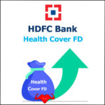 What is HDFC Health Cover FD ? Here's everything you should know about ...