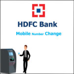 How To Change HDFC Account Registered Mobile Number via ATM [In 2 ...